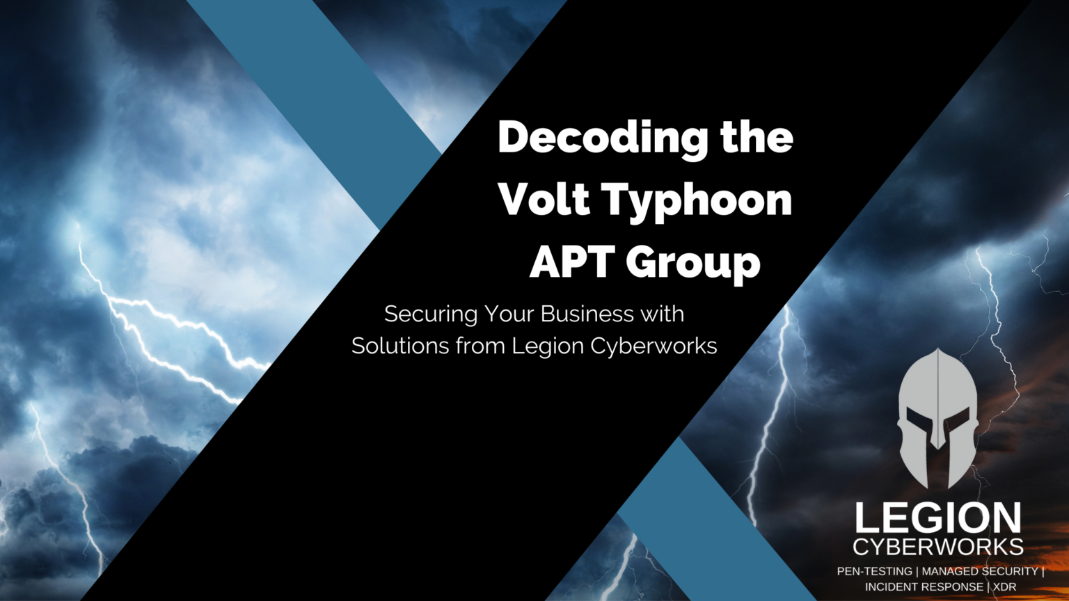 Decoding the Volt Typhoon APT Group | Legion Cyberworks